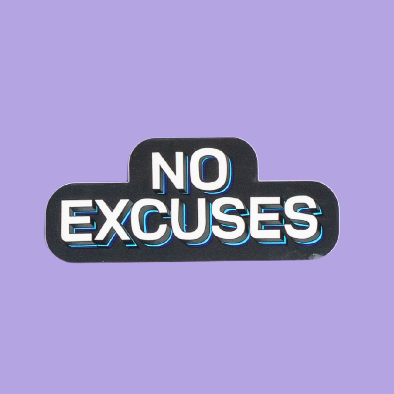 No Excuses Wallpaper